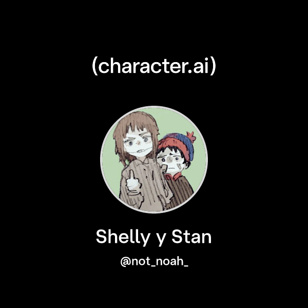 Chat with Shelly y Stan | character.ai | Personalized AI for every ...