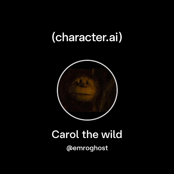 Chat with Carol the wild | character.ai | AI Chat, Reimagined–Your ...