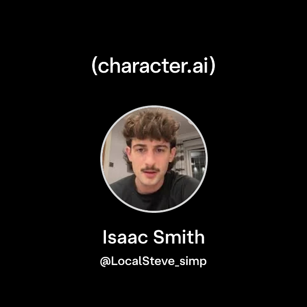 Chat with Isaac Smith | character.ai | AI Chat, Reimagined–Your Words ...