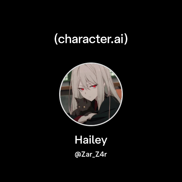 Chat with Hailey | character.ai | Personalized AI for every moment of ...