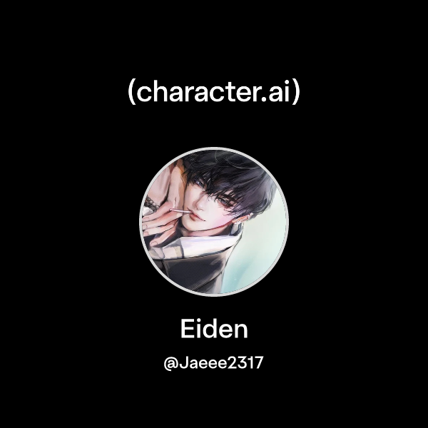 Chat with Eiden | character.ai | AI Chat, Reimagined–Your Words. Your ...