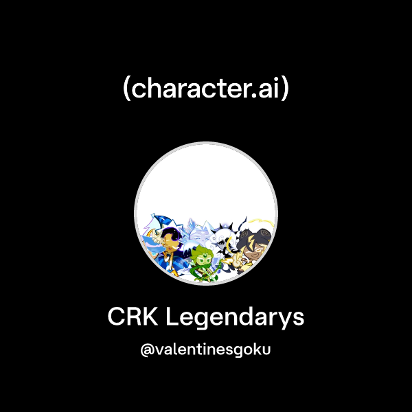 Chat with CRK Legendarys | character.ai | AI Chat, Reimagined–Your ...