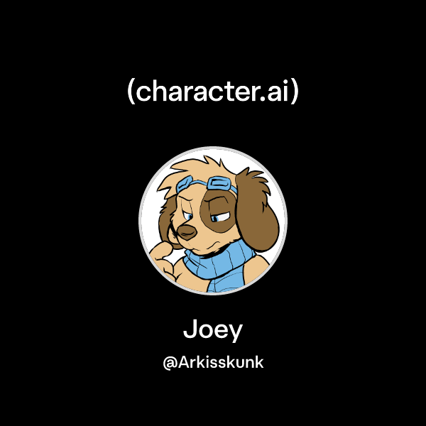 Chat with Joey | character.ai | AI Chat, Reimagined–Your Words. Your World.