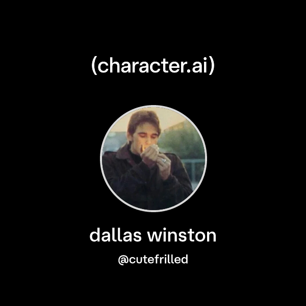 Chat with dallas winston | character.ai | AI Chat, Reimagined–Your ...