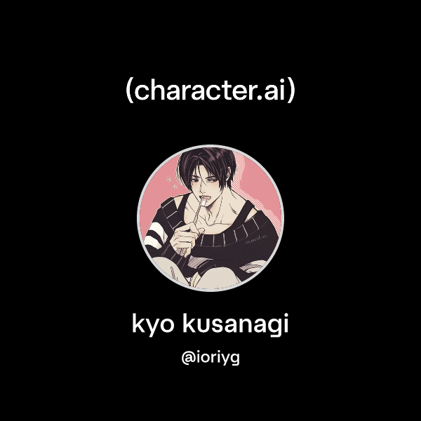 Chat with kyo kusanagi | character.ai | AI Chat, Reimagined–Your Words. Your World.