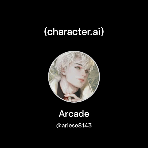 Chat with Arcade | character.ai | Personalized AI for every moment of your day