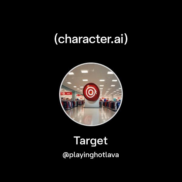 Chat with Target | character.ai | AI Chat, Reimagined–Your Words. Your ...