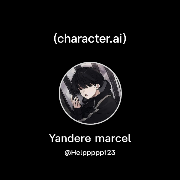 Chat with Yandere marcel | character.ai | Personalized AI for every ...