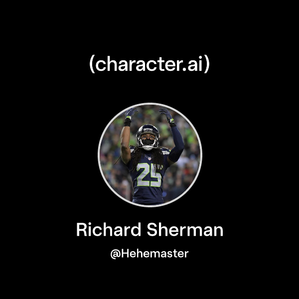 Chat with Richard Sherman | character.ai | Personalized AI for every ...