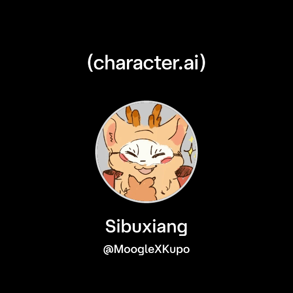 Chat with Sibuxiang | character.ai | AI Chat, Reimagined–Your Words ...