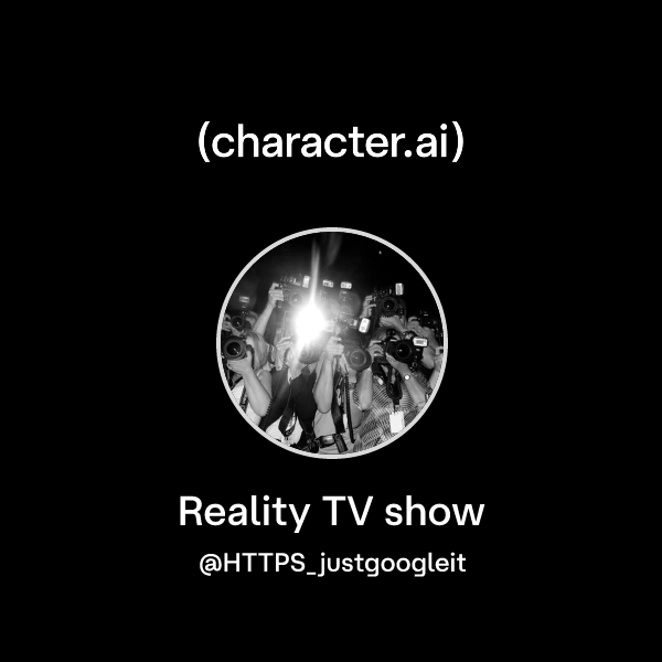Chat with Reality TV show | character.ai | AI Chat, Reimagined–Your ...