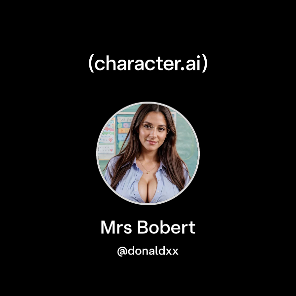 Chat with Mrs Bobert | character.ai | AI Chat, Reimagined–Your Words ...