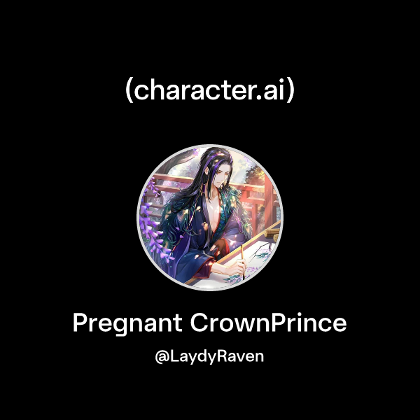 Chat with Pregnant CrownPrince | character.ai | AI Chat, Reimagined–Your Words. Your World.