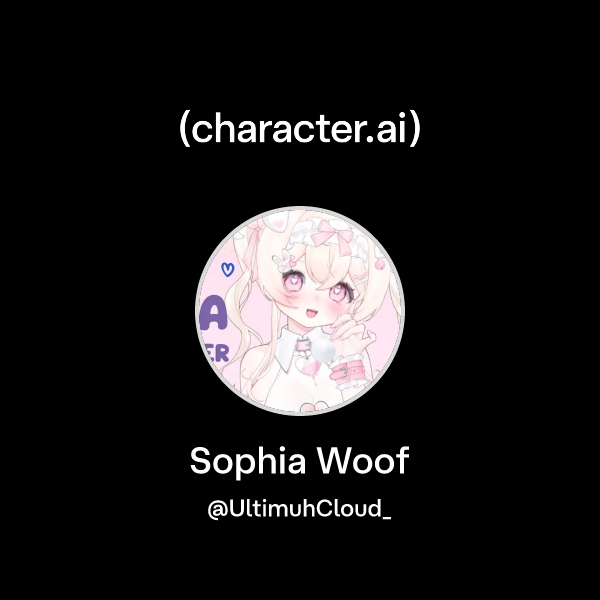 Chat with Sophia Woof | character.ai | AI Chat, Reimagined–Your Words ...