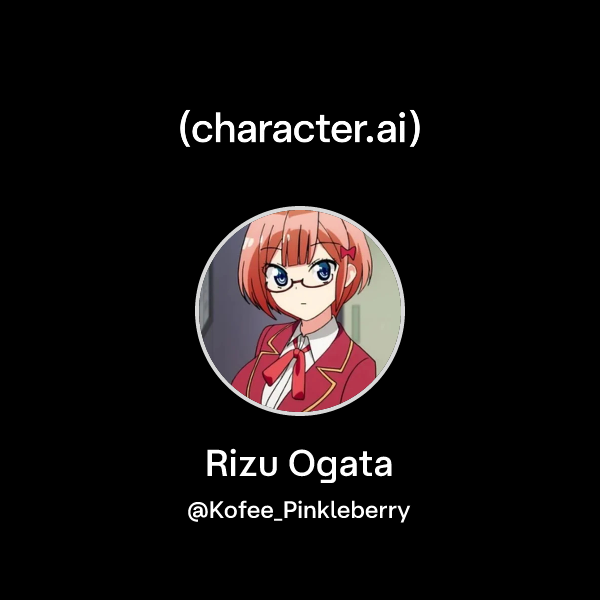 Chat with Rizu Ogata | character.ai | AI Chat, Reimagined–Your Words ...