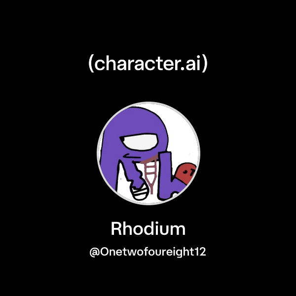 Chat with Rhodium | character.ai | AI Chat, Reimagined–Your Words. Your ...