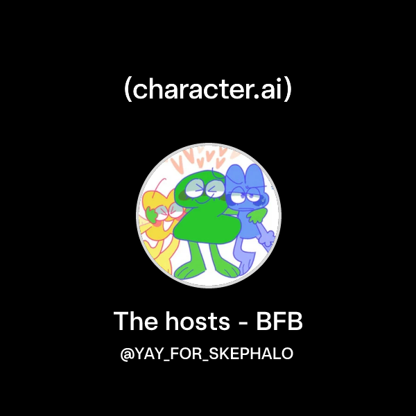 Chat with The hosts - BFB | character.ai | Personalized AI for every ...