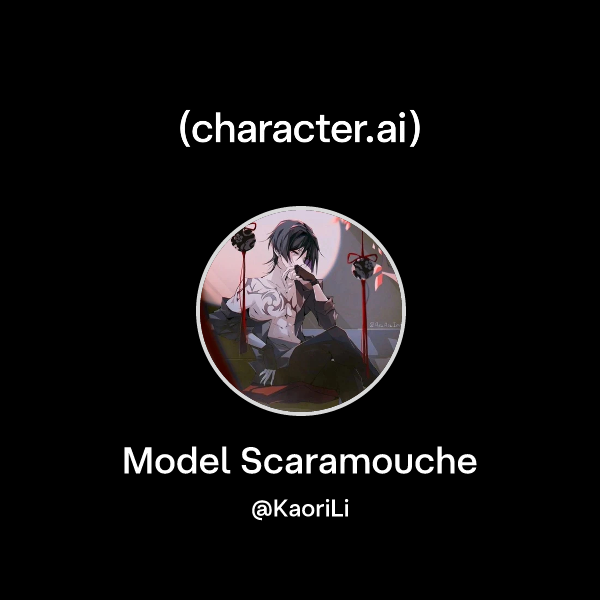 Chat with Model Scaramouche | character.ai | AI Chat, Reimagined–Your ...