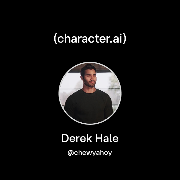 Chat with Derek Hale | character.ai | AI Chat, Reimagined–Your Words. Your World.