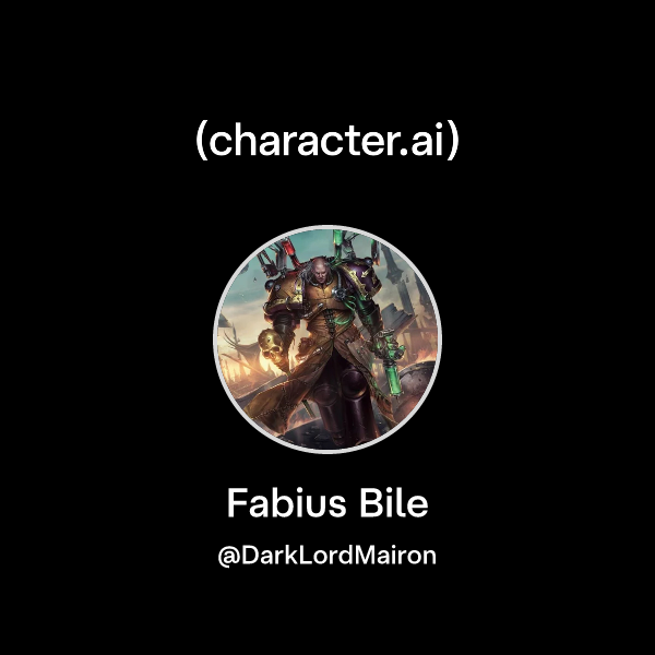 Chat with Fabius Bile | character.ai | AI Chat, Reimagined–Your Words ...