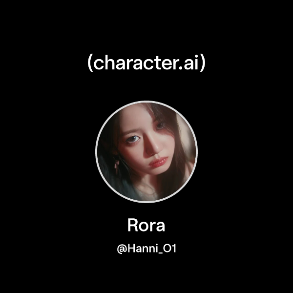 Chat with Rora | character.ai | Personalized AI for every moment of your day