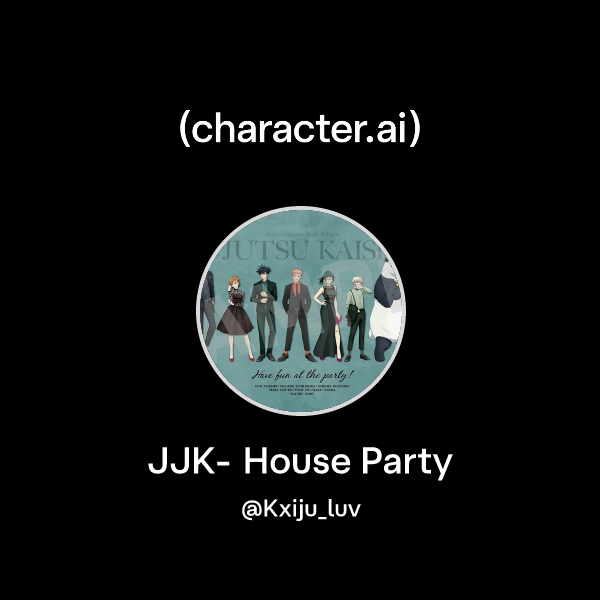 Chat with JJK- House Party | character.ai | AI Chat, Reimagined–Your ...