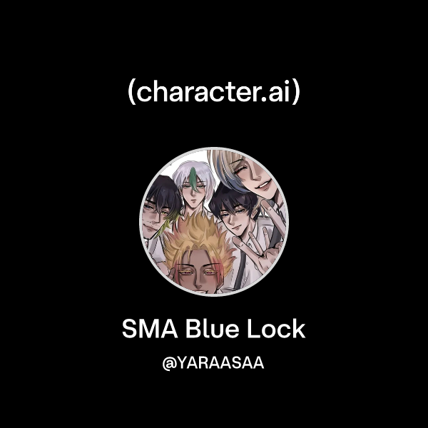 Chat with SMA Blue Lock | character.ai | Personalized AI for every ...