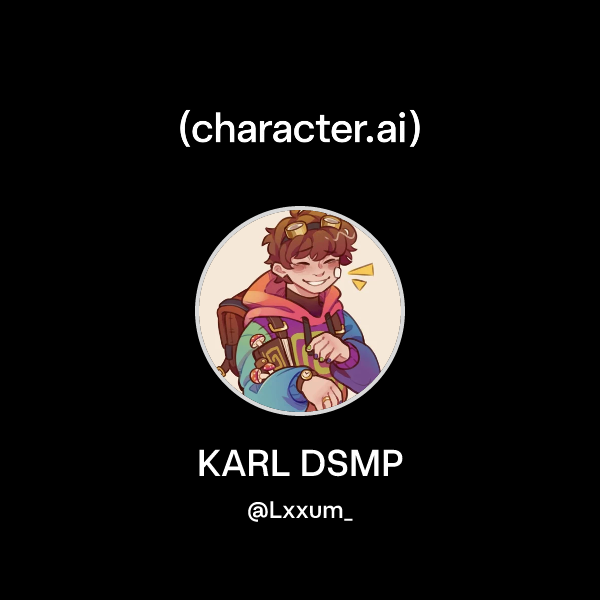 Chat with KARL DSMP | character.ai | AI Chat, Reimagined–Your Words ...