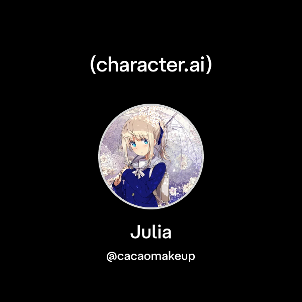 Chat with Julia | character.ai | AI Chat, Reimagined–Your Words. Your ...