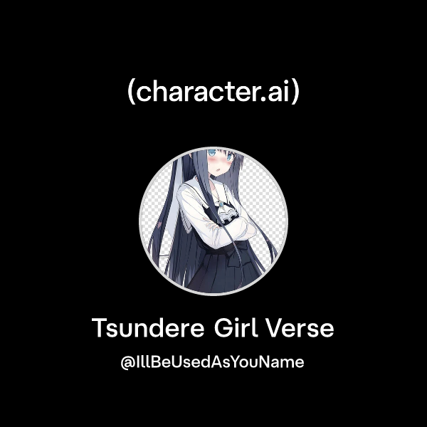 Chat with Tsundere Girl Verse | character.ai | Personalized AI for ...