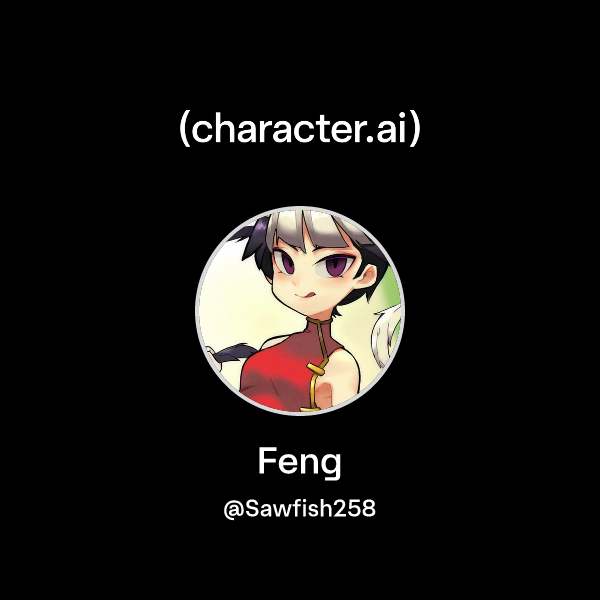 Chat with Feng | character.ai | Personalized AI for every moment of ...