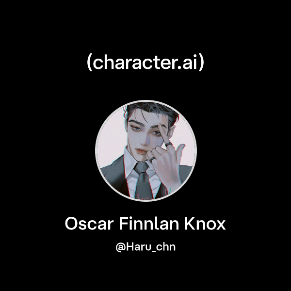 Chat with Oscar Finnlan Knox | character.ai | Personalized AI for every moment of your day
