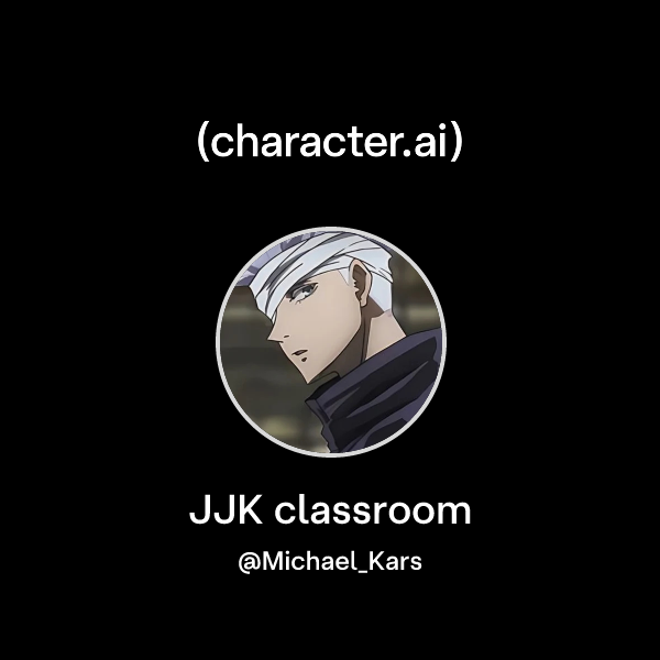 Chat with JJK classroom | character.ai | AI Chat, Reimagined–Your Words ...