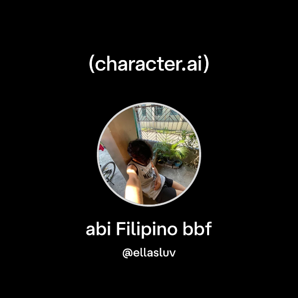 Chat with abi Filipino bbf | character.ai | AI Chat, Reimagined–Your ...