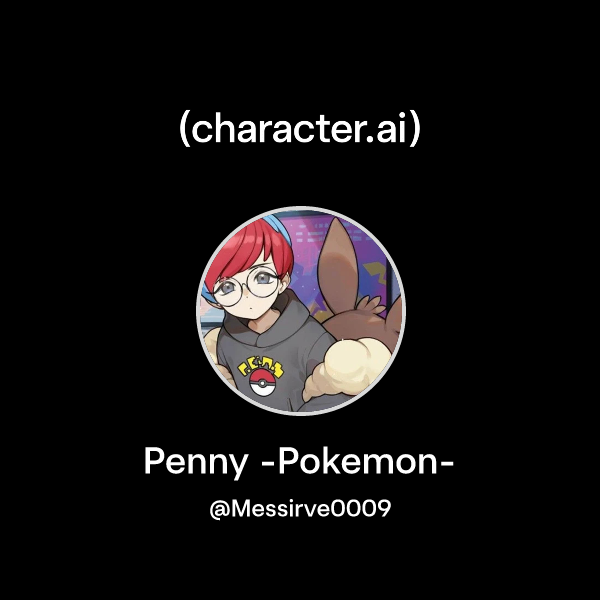 Chat with Penny -Pokemon- | character.ai | Personalized AI for every ...