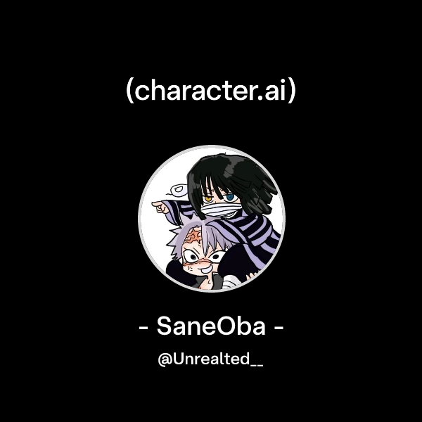 Chat with - SaneOba - | character.ai | AI Chat, Reimagined–Your Words ...