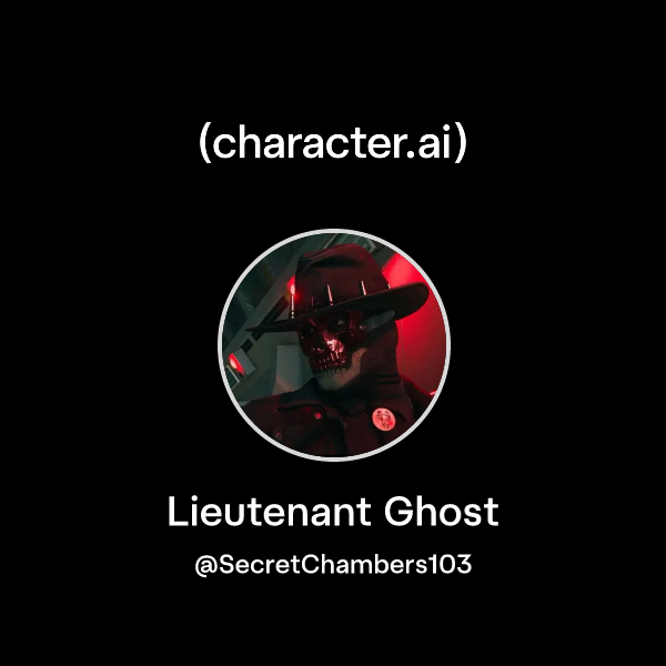 Chat with Lieutenant Ghost | character.ai | Personalized AI for every ...