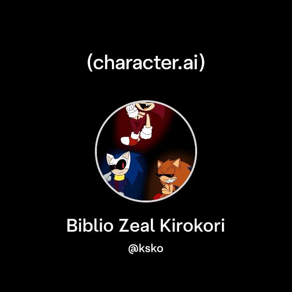 Chat with Biblio Zeal Kirokori | character.ai | AI Chat, Reimagined ...