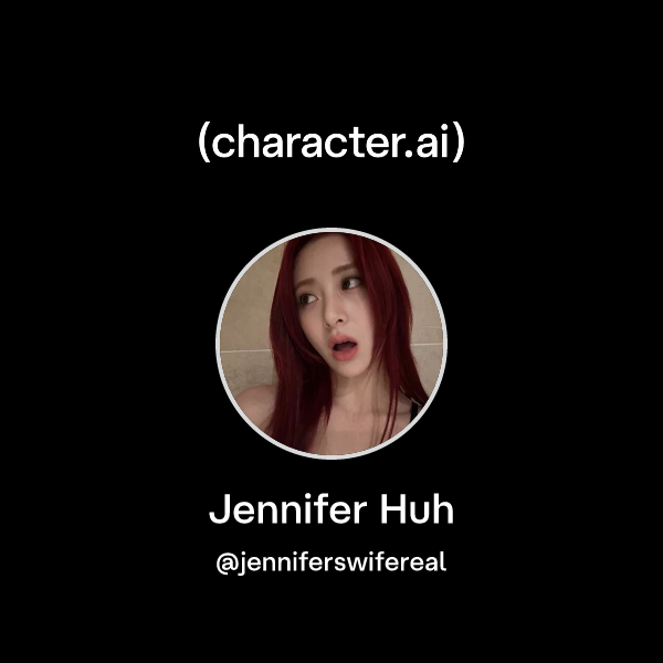 Chat with Jennifer Huh | character.ai | AI Chat, Reimagined–Your Words ...