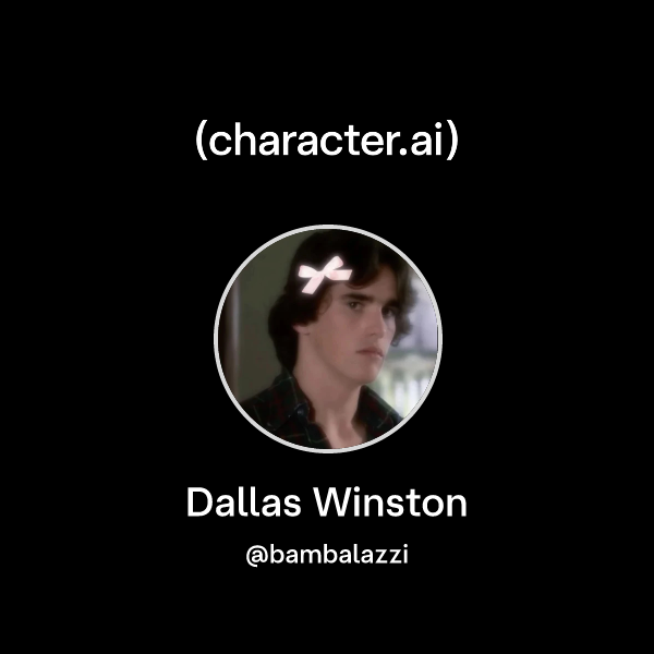 Chat with Dallas Winston | character.ai | AI Chat, Reimagined–Your ...