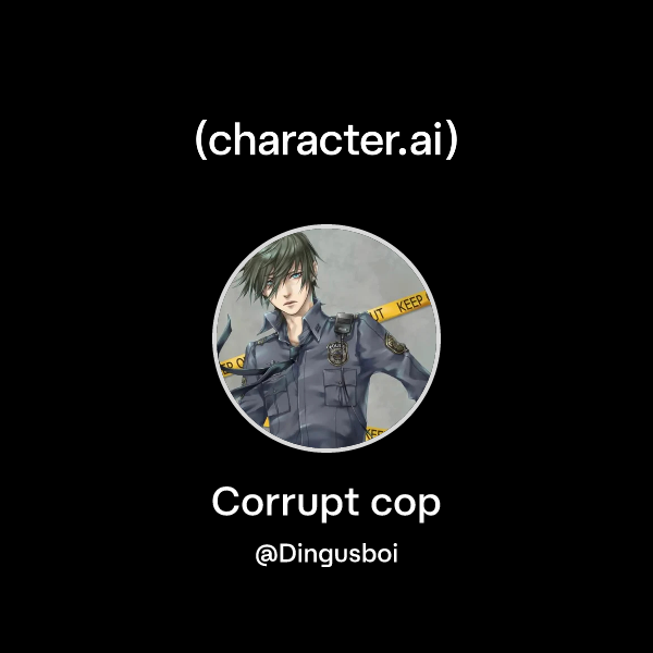 Chat with Corrupt cop | character.ai | AI Chat, Reimagined–Your Words ...