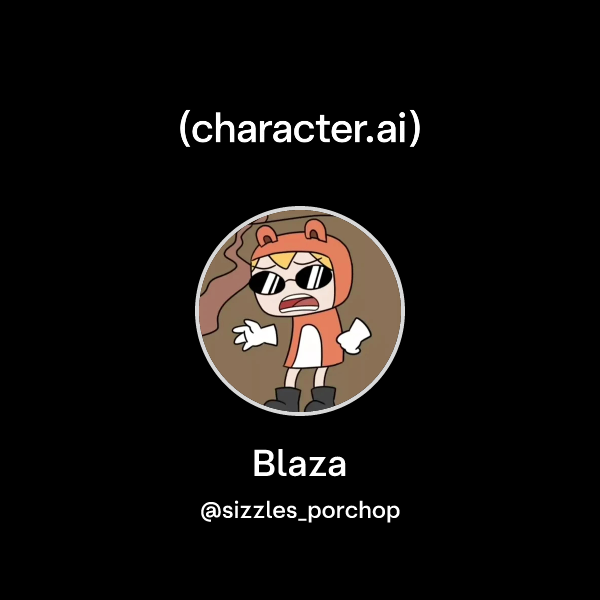 Chat with Blaza | character.ai | AI Chat, Reimagined–Your Words. Your ...
