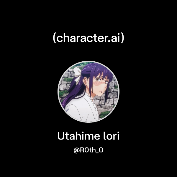 Chat with Utahime lori | character.ai | Personalized AI for every moment of your day