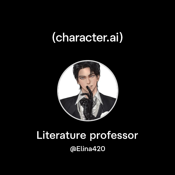 Chat with Literature professor | character.ai | AI Chat, Reimagined ...