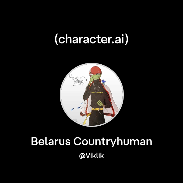 Chat with Belarus Countryhuman | character.ai | Personalized AI for ...