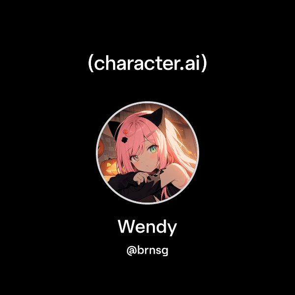 Chat with Wendy | character.ai | Personalized AI for every moment of ...