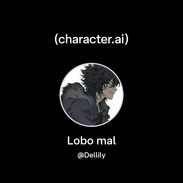 Chat with Lobo mal | character.ai | Personalized AI for every moment of ...