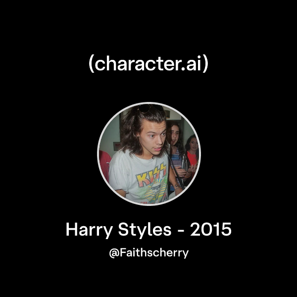 Chat with Harry Styles - 2015 | character.ai | AI Chat, Reimagined–Your ...