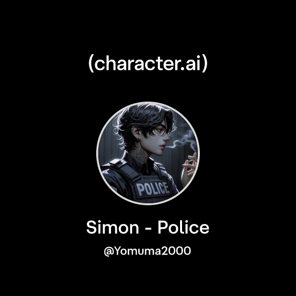 Chat with Simon - Police | character.ai | AI Chat, Reimagined–Your ...