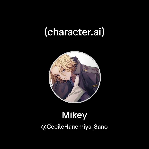 Chat with Mikey | character.ai | Personalized AI for every moment of ...